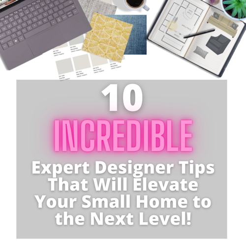 10 Incredible Expert Designer Tips That Will Elevate Your Small Home to ...