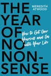 The Year of No Nonsense: How to Get Over Yourself and On with Your Life ...