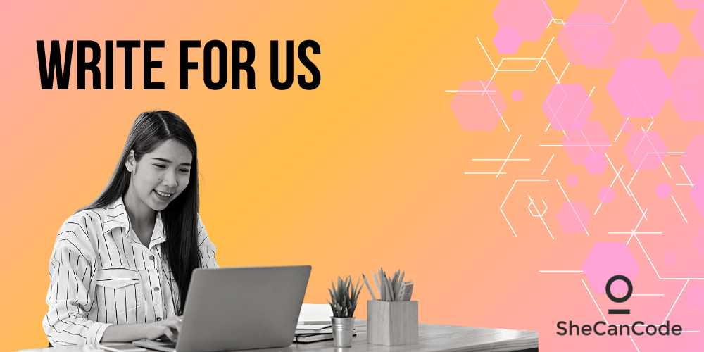 Write For Us — SheCanCode
