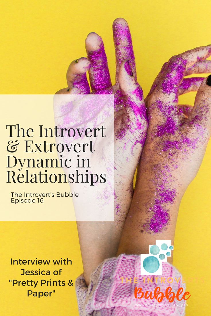 Couples: tips for the introvert and extrovert pair — Courageous Creativity