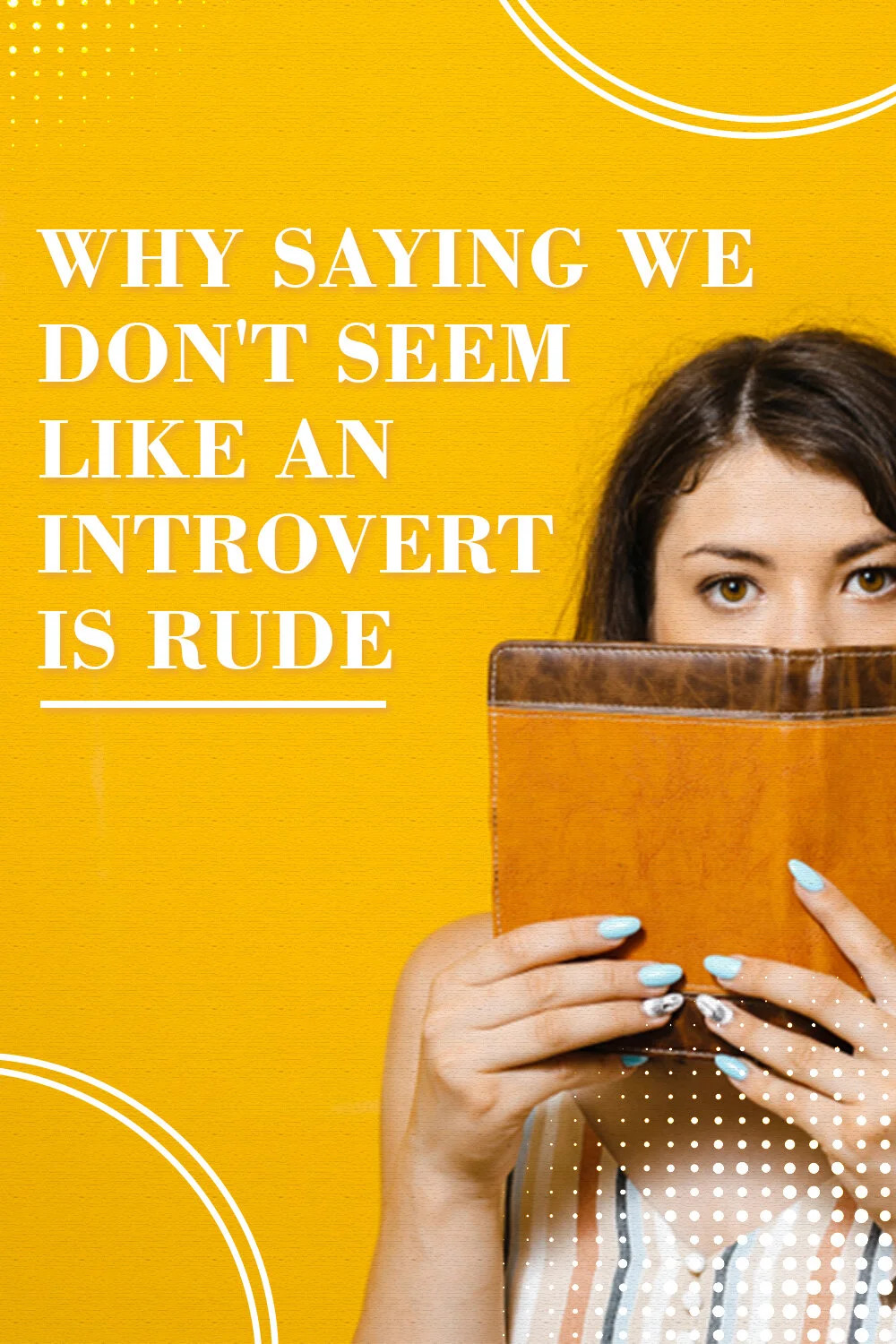 Why Saying We Don't Seem Like An Introvert Is Rude — Courageous Creativity
