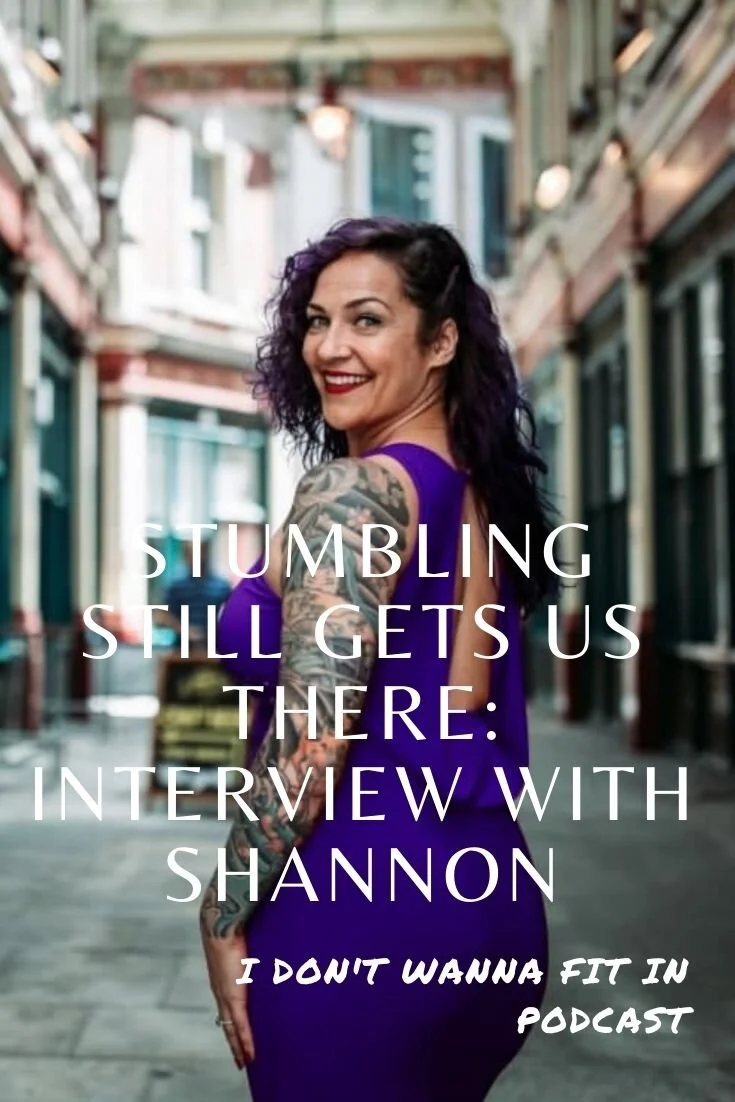 Stumbling Still Gets Us There: Interview With Shannon — Courageous ...