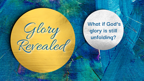 Glory Revealed