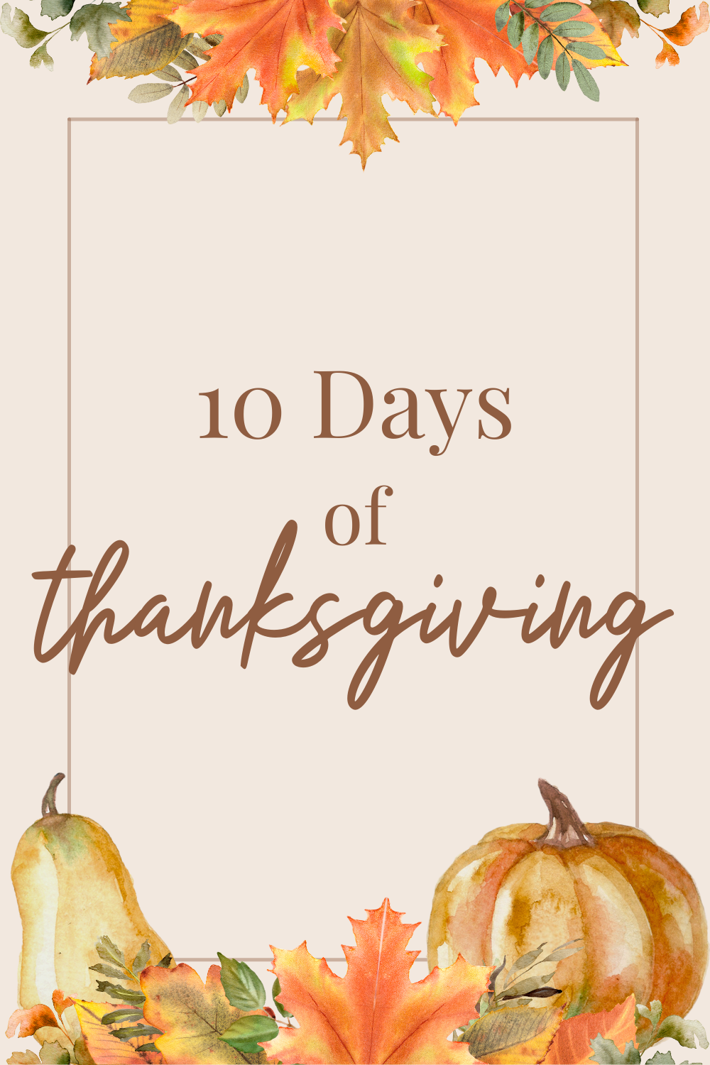 10 Days of Thanksgiving | Simple Modest Mom