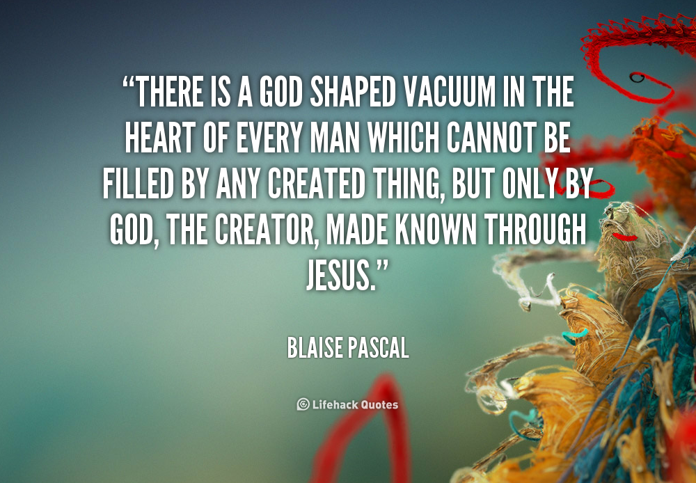 Blaise Pascal Quotes God