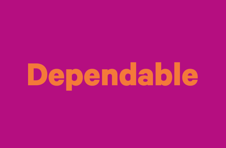 The Word Dependable