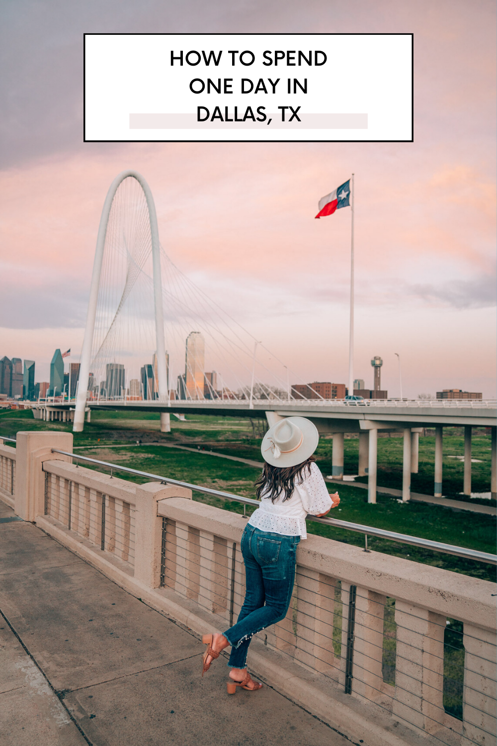 HOW TO SPEND A DAY IN DALLAS, TEXAS — SUGAR & STAMPS