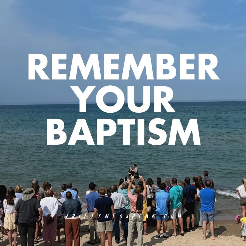 Remember Your Baptism - Tanner Olson