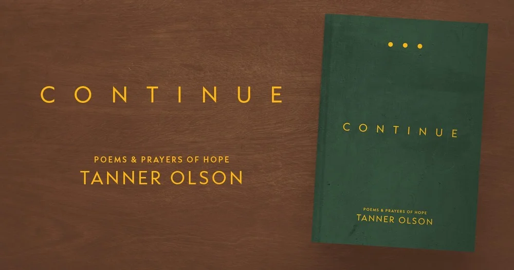 Continue by Tanner Olson - Tanner Olson