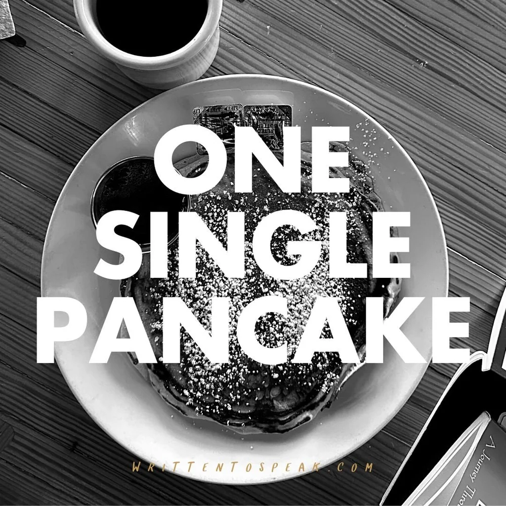 One Single Pancake - Tanner Olson