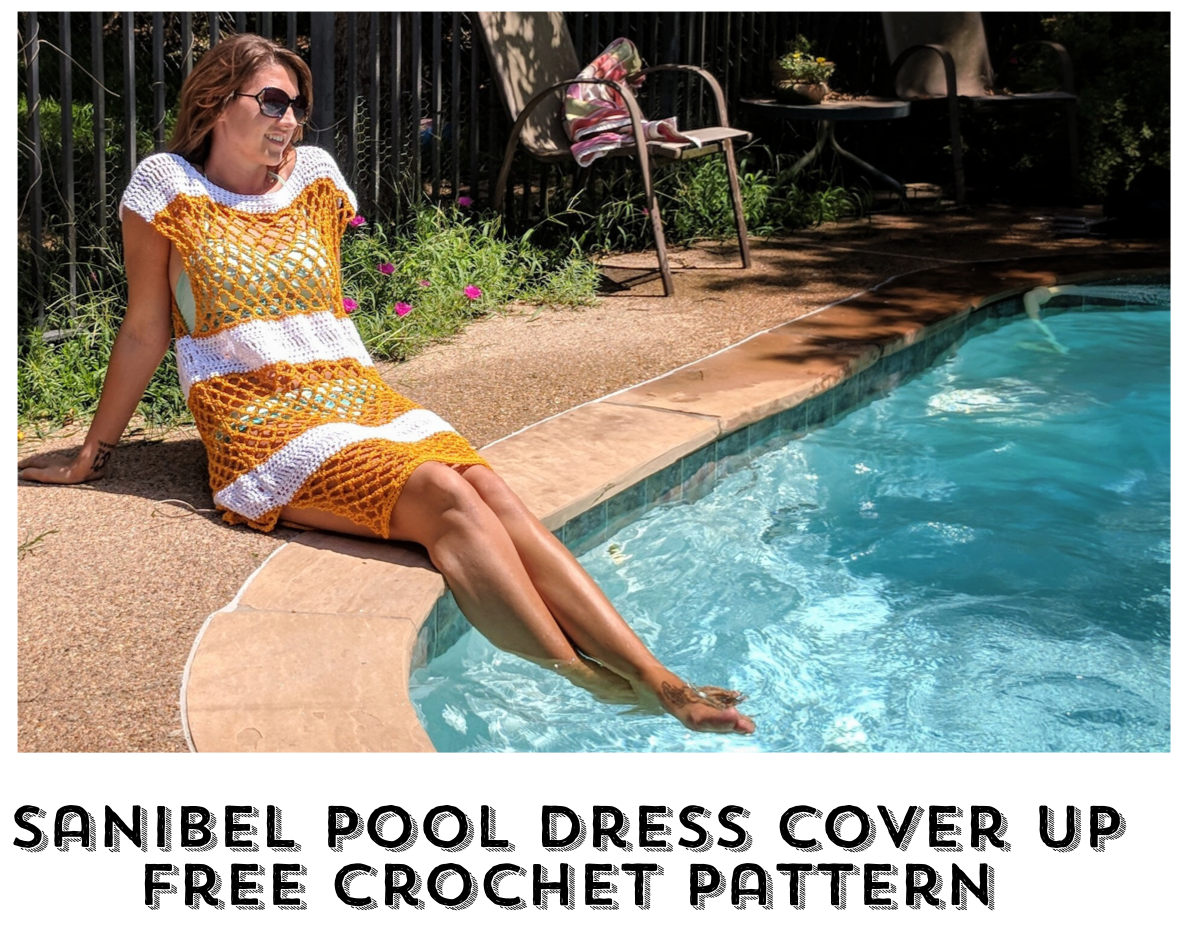 Sanibel Cover Up - Pool Dress Free Crochet Pattern — Stitch & Hustle