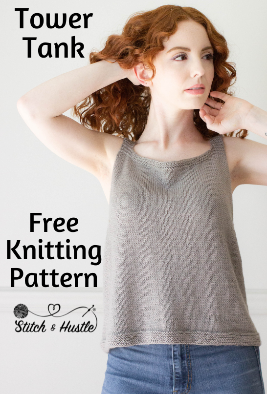 Tower Tank Top Free Knitting Pattern — Stitch & Hustle
