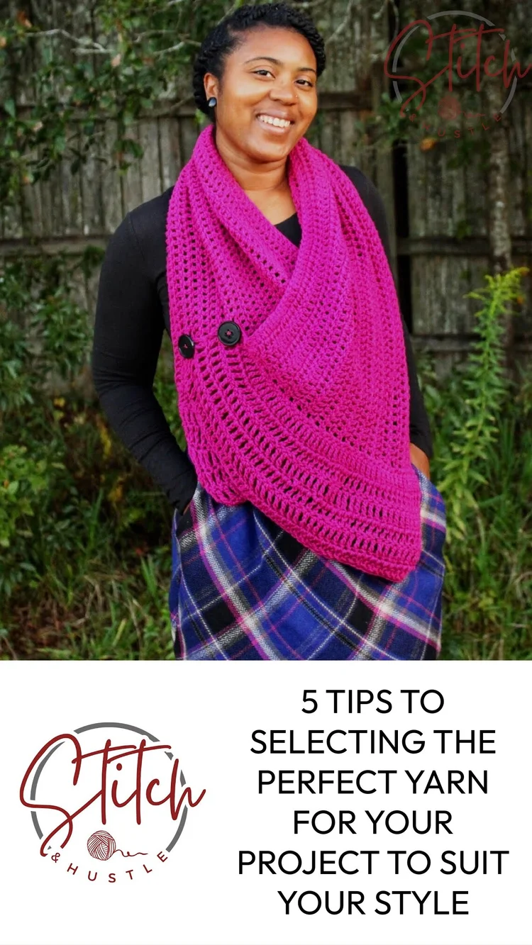 5 Tips To Selecting The Perfect Yarn For Your Project — Stitch & Hustle