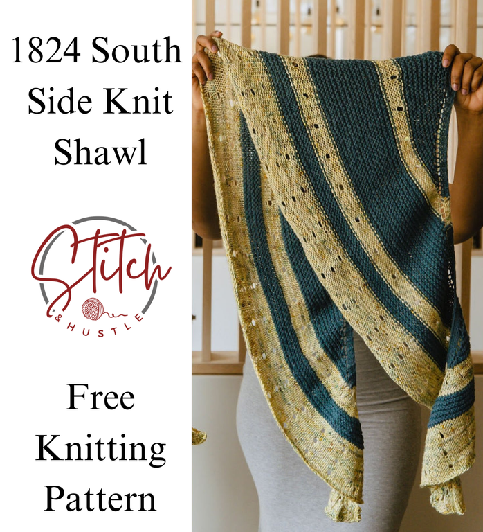 1824 South Side Chicago Knit Shawl Free Knitting Pattern — Stitch & Hustle