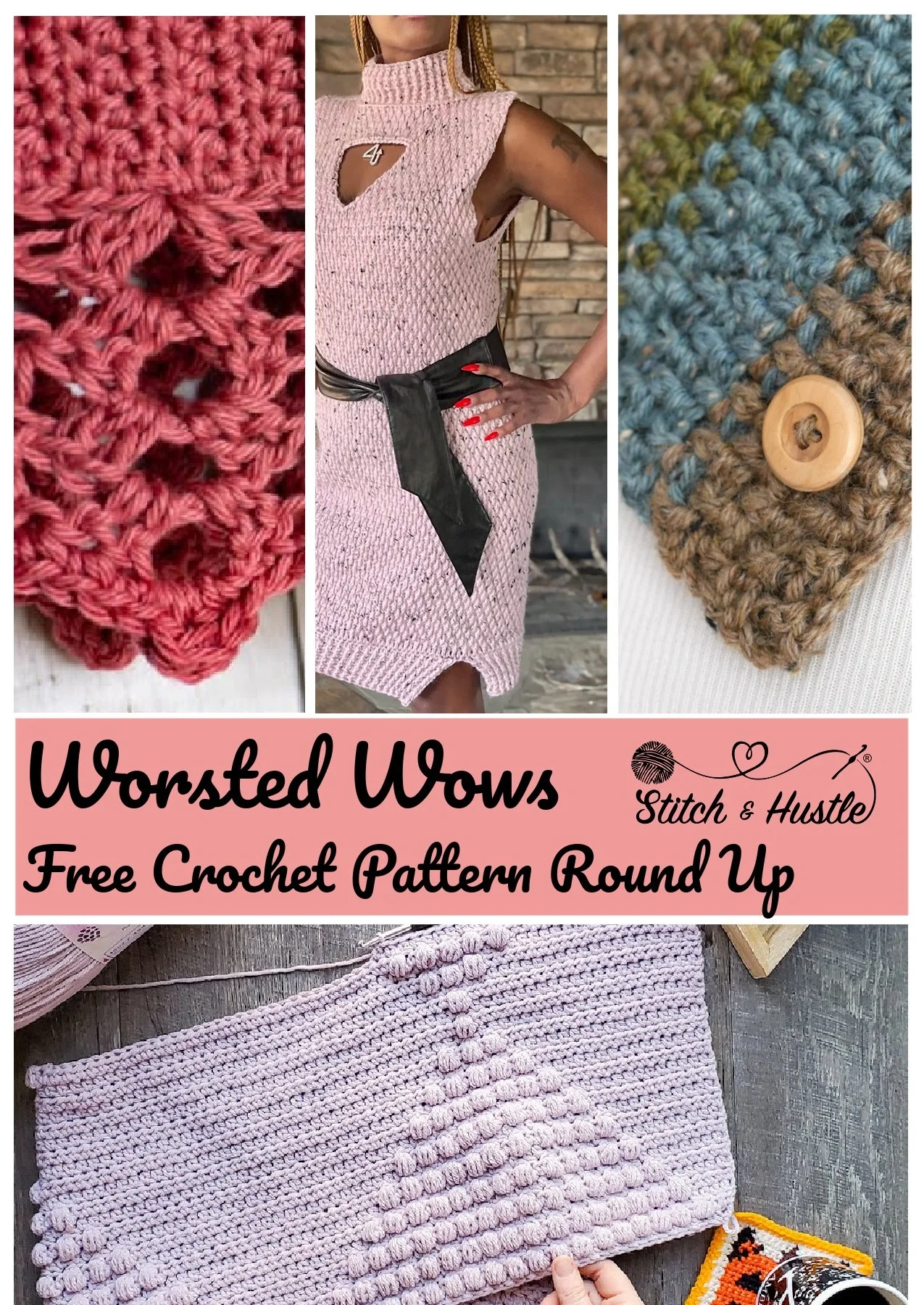 Worsted Wows: 12 Free Crochet Patterns Round Up — Stitch & Hustle