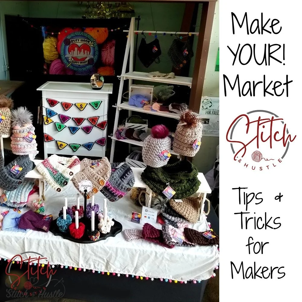 Make It YOUR! Market: Tips & Tricks for Makers at Handmade Markets ...