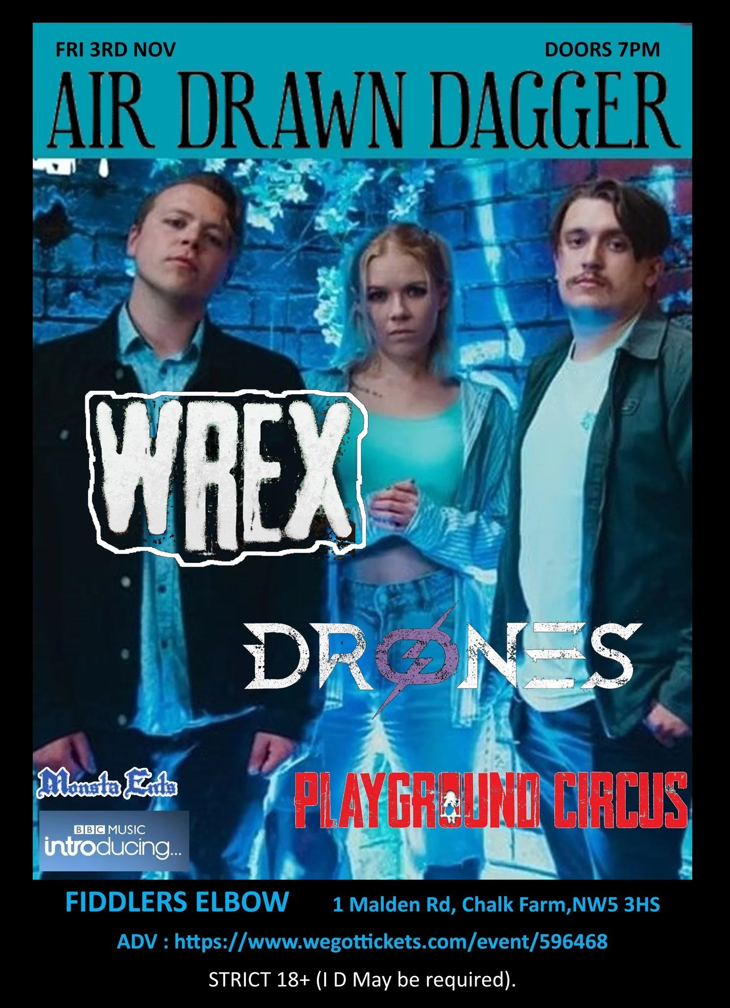 AIR DRAWN DAGGER / WREX + DRONES + PLAYGROUND CIRCUS — The Fiddlers Elbow