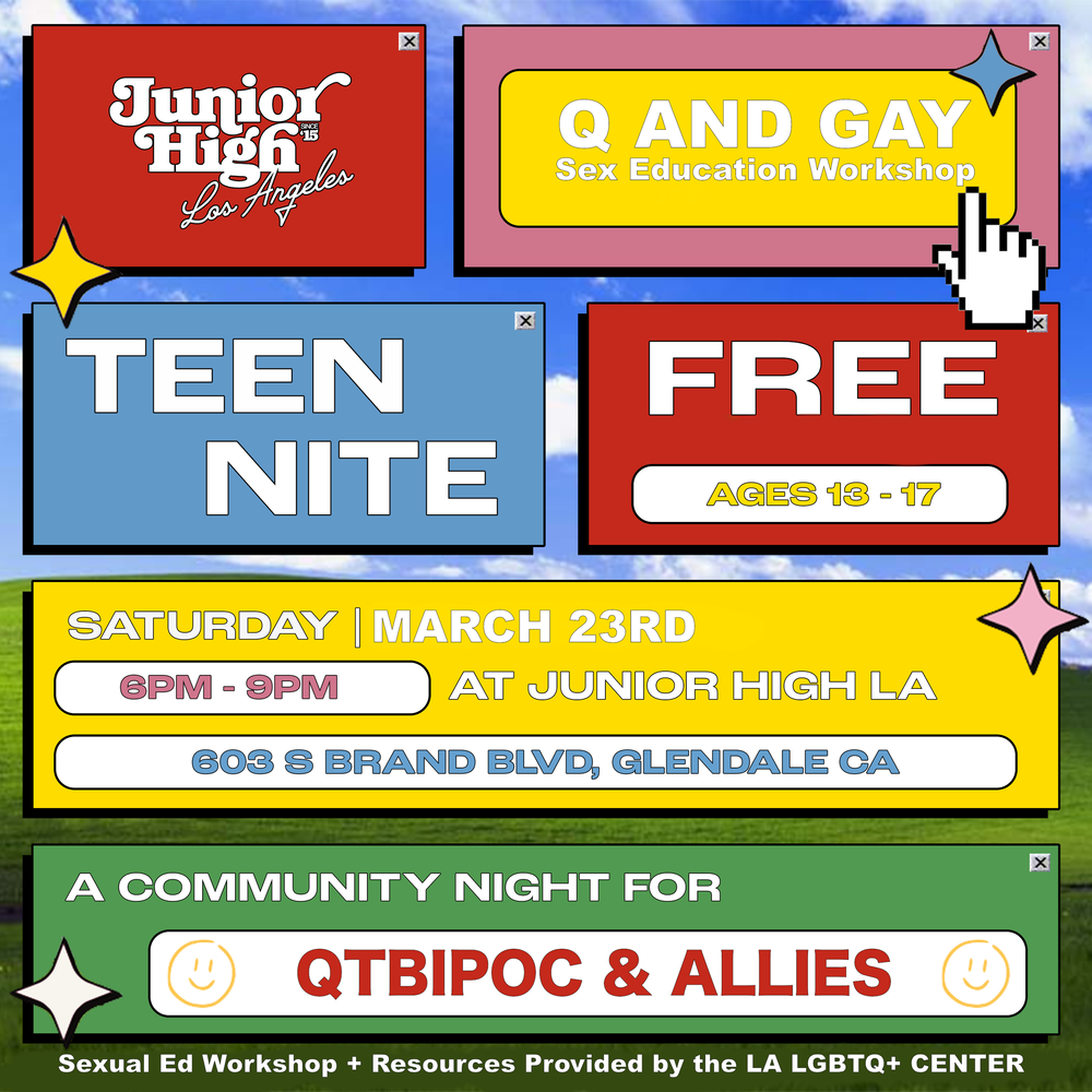 Teen Nite | Q + Gay Sex Education Workshop — Junior High