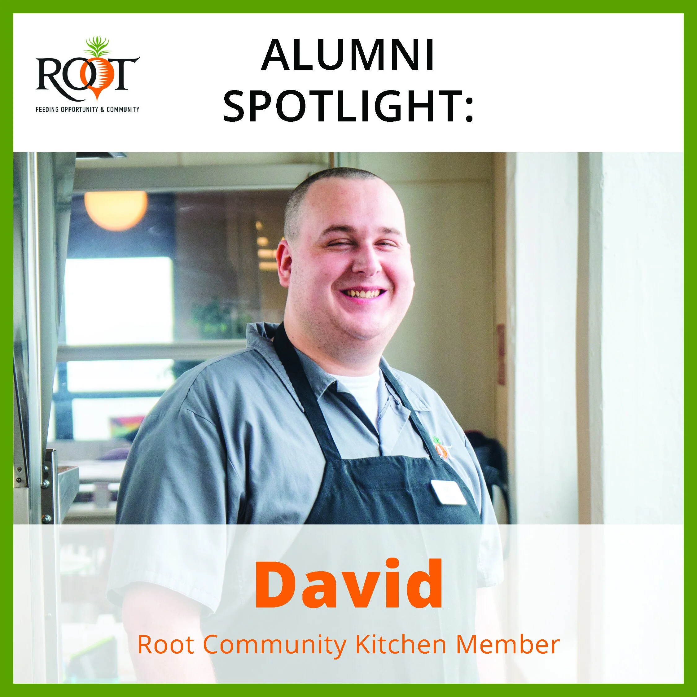 David - Root Community Kitchen Team Member — Root