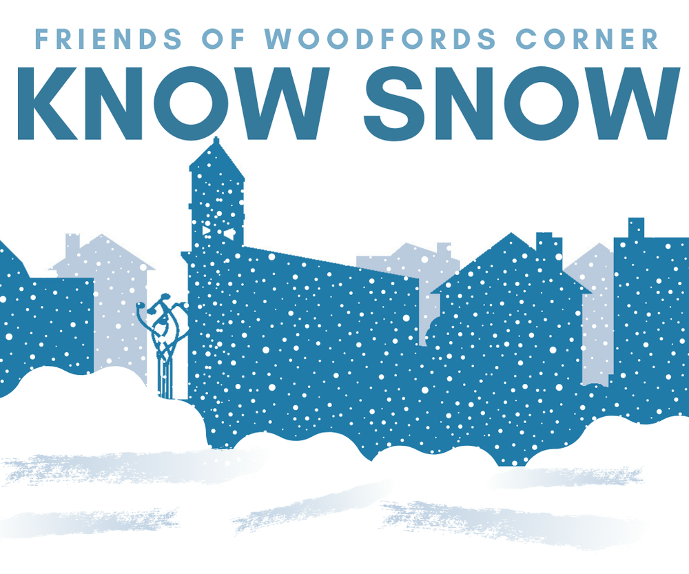 Know Snow 2021 - 2022 — Friends of Woodfords Corner