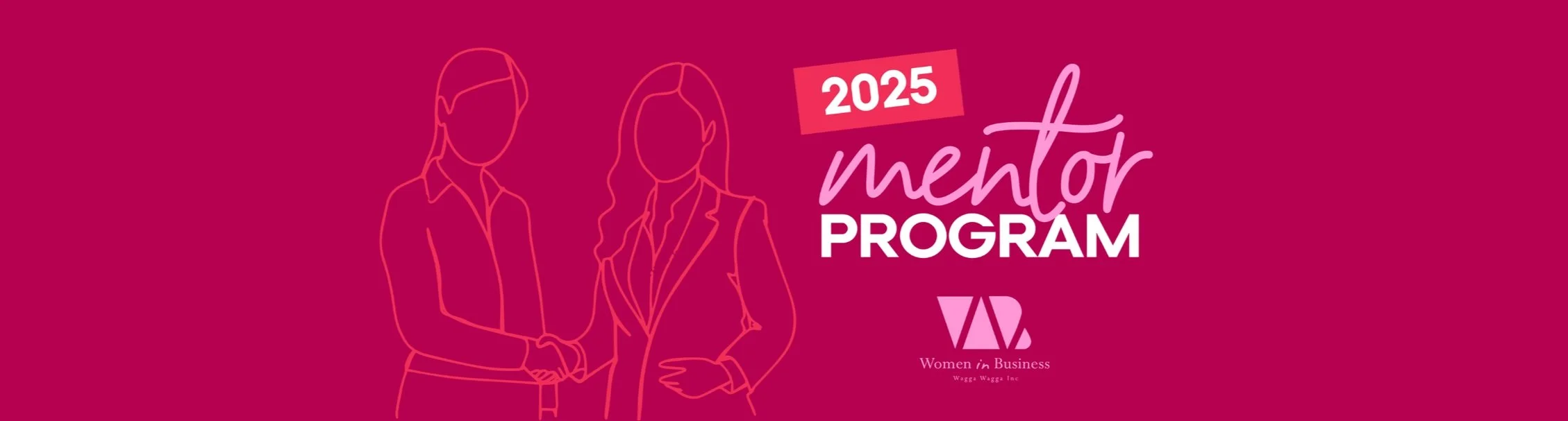 The 2025 Women in Business Mentor Program is now open for applications — Women in Business Wagga ...