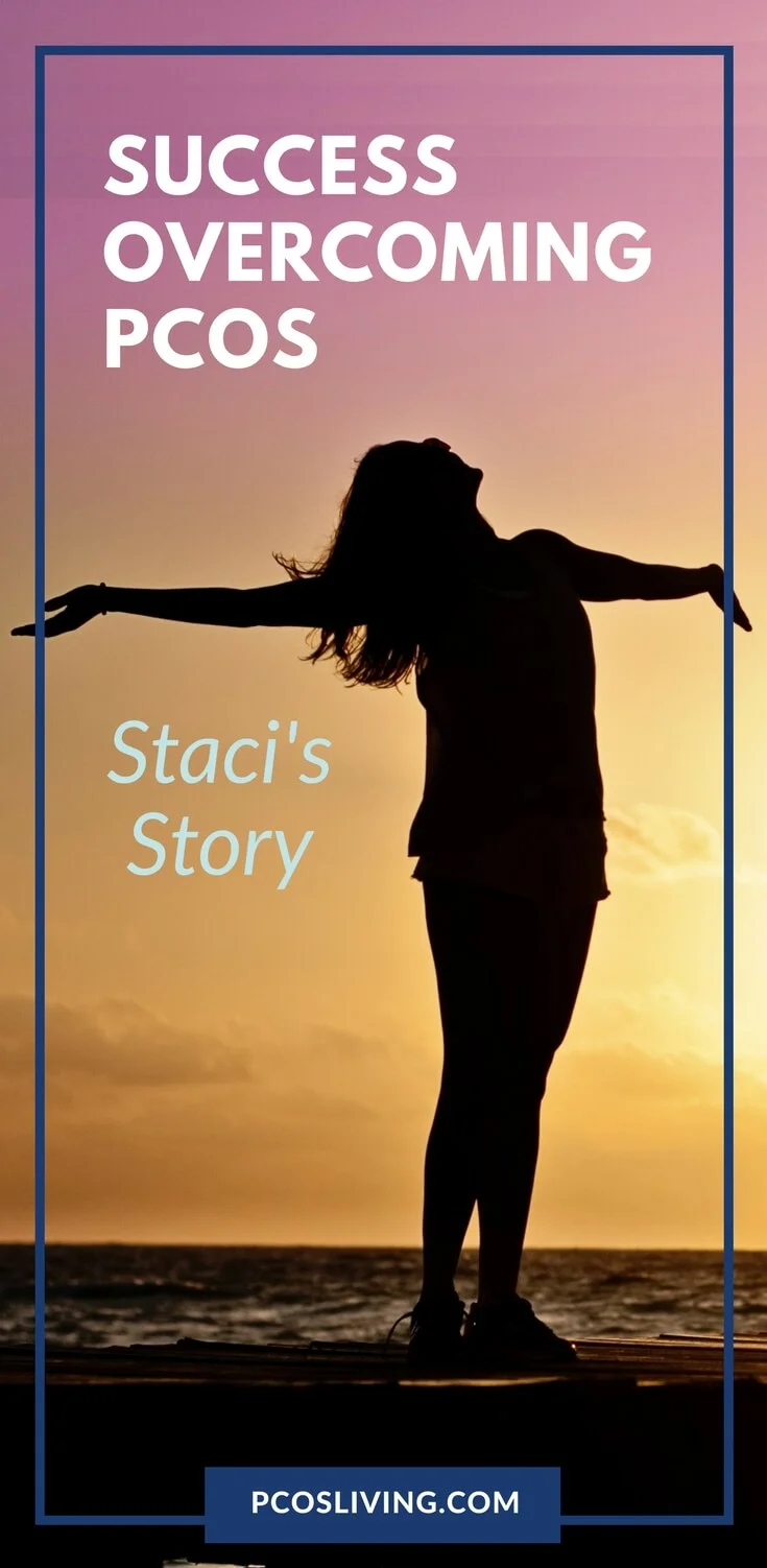 PCOS Success Stories: Staci's Story