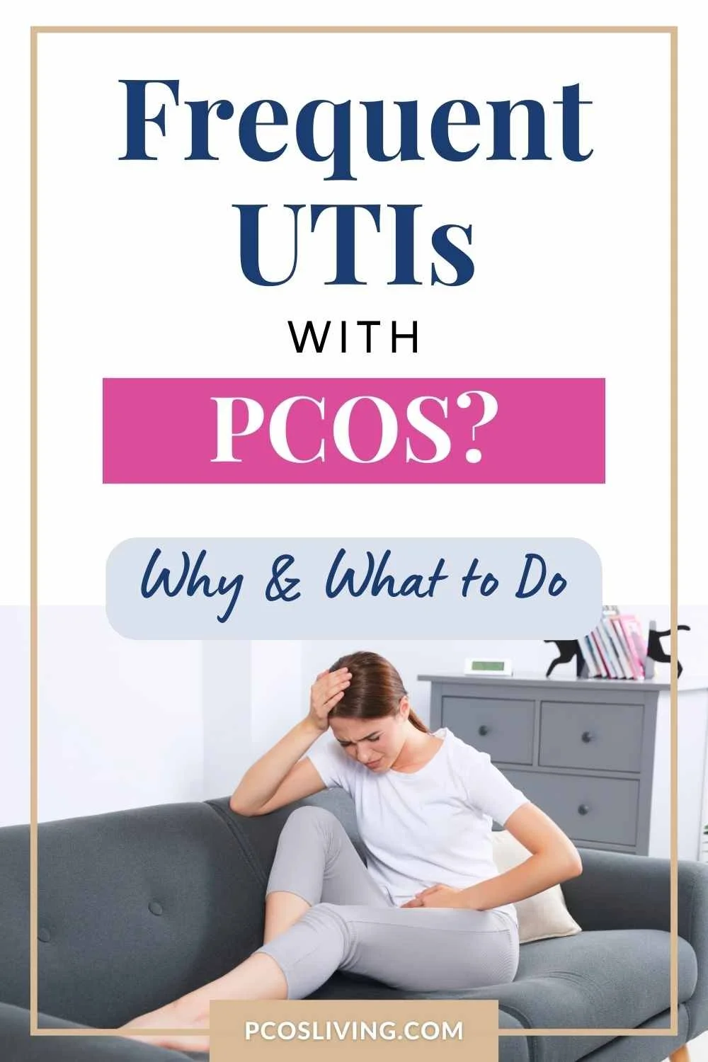 The Link Between PCOS and UTIs: How to Prevent Them — PCOS Living
