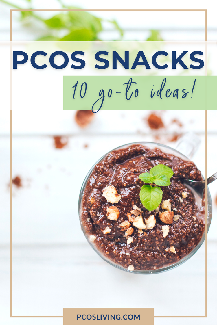 10 PCOS Snack Ideas — PCOS Living