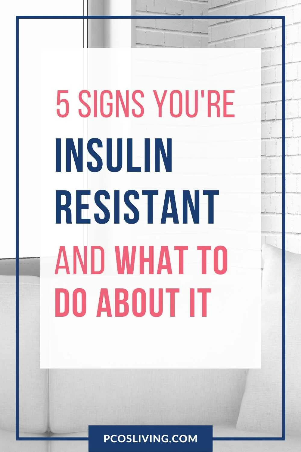 5 Signs You Are Insulin Resistant and What to Do About Them