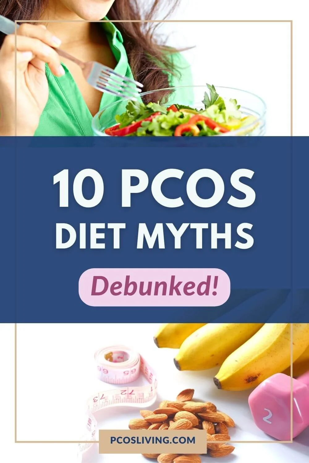 Top 10 PCOS Diet Myths Debunked: Separating Fact from Fiction — PCOS Living