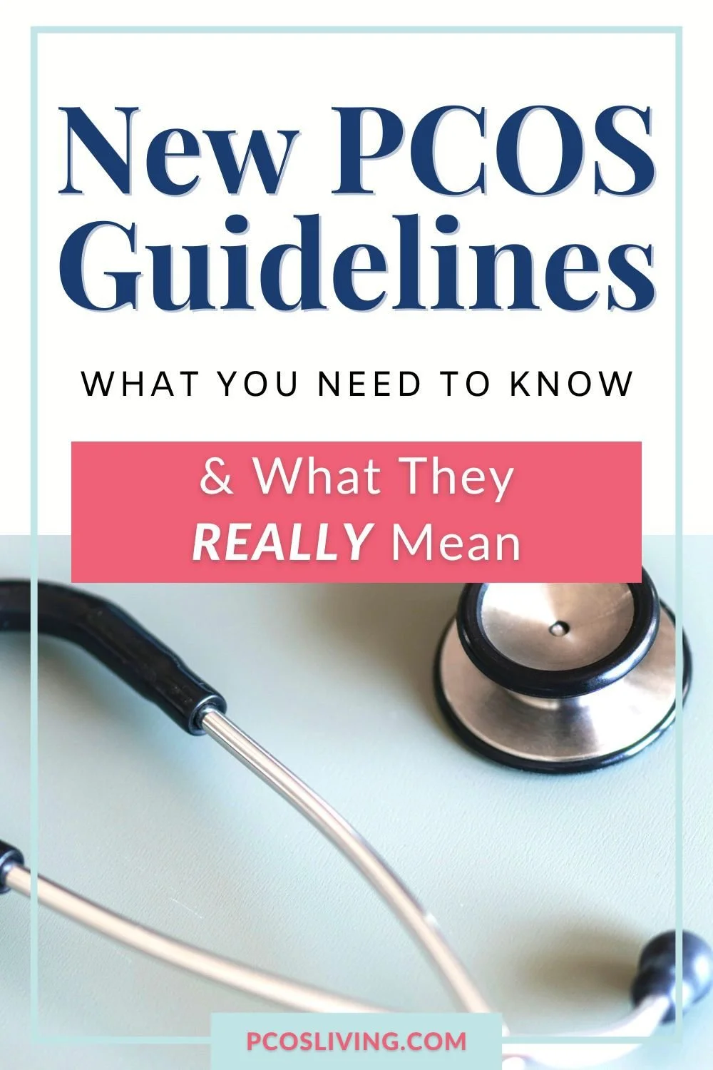 Understanding The Latest Guidelines For PCOS Diagnosis (2023)