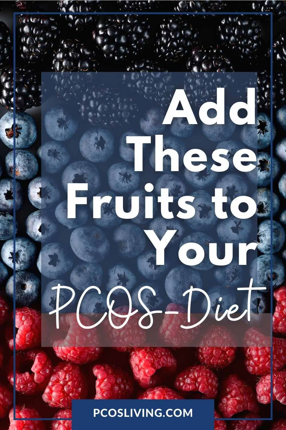 The Best Fruits for PCOS — PCOS Living
