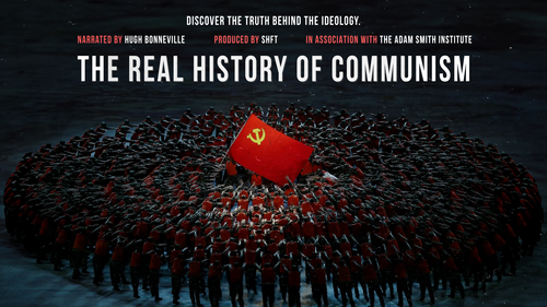 The Real History of Communism — Adam Smith Institute