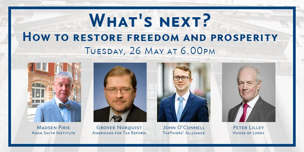 What's Next? How to restore freedom and prosperity — Adam Smith Institute