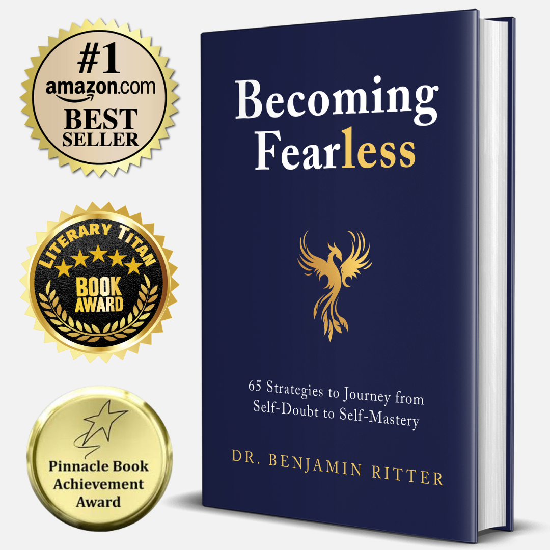 Becoming Fearless Book by Dr. Benjamin Ritter: Journey from Self-Doubt ...