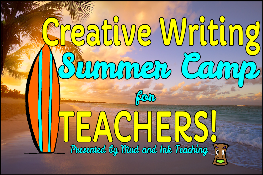 Creative Writing Summer Camp for Teachers - ENROLLMENT OPEN NOW ...