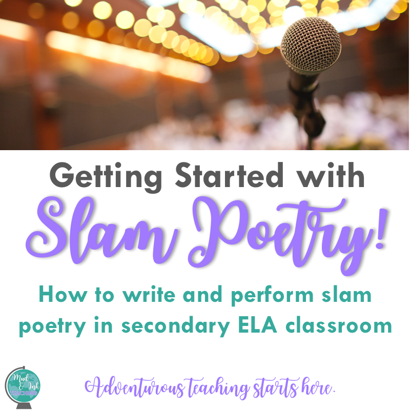 Slam Poetry 101 An Introduction Mud And Ink Teaching