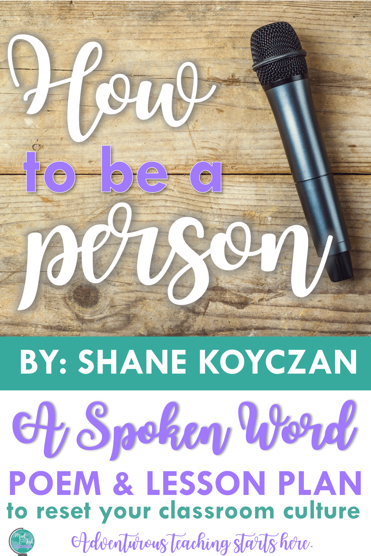 "How to Be A Person" A Spoken Word Poem to Reset Your Classroom Culture ...