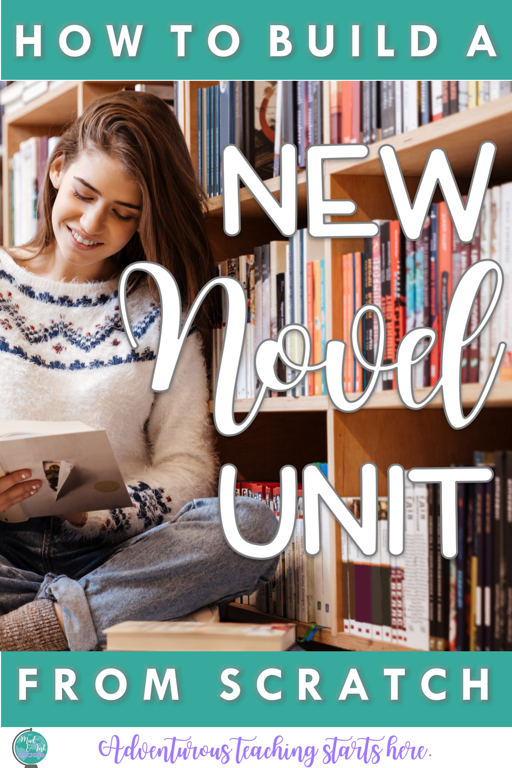 How To Build A New Novel Unit From Scratch — AMANDA CARDENAS | MUD AND ...