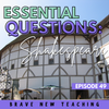 Essential Questions for Inquiry-Based ELA Teaching — Mud and Ink Teaching