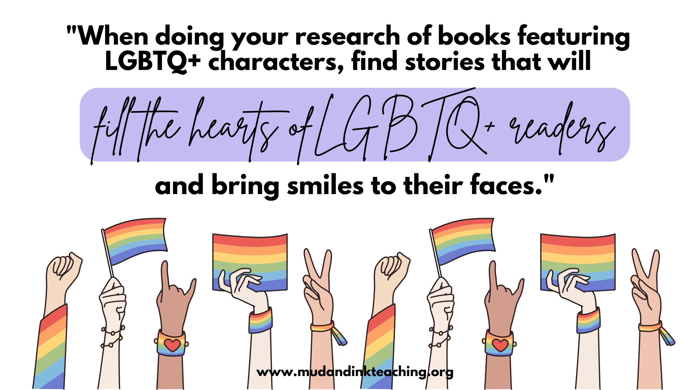 LGBTQ+ Stories Belong in Your Classroom Library — Mud and Ink Teaching