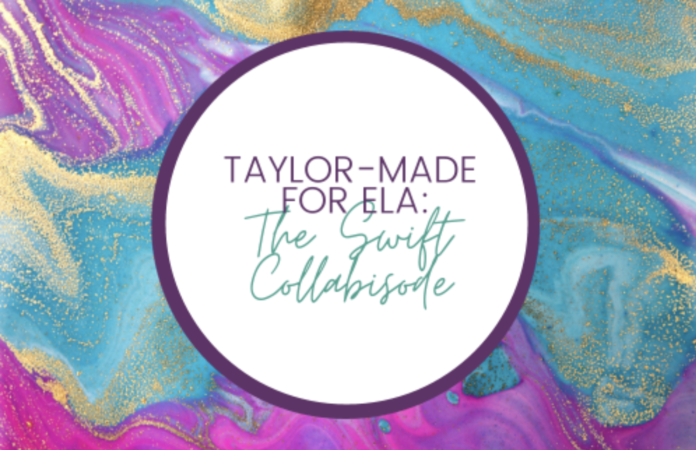 Does Taylor Swift have a place in the ELA Classroom? — AMANDA CARDENAS ...