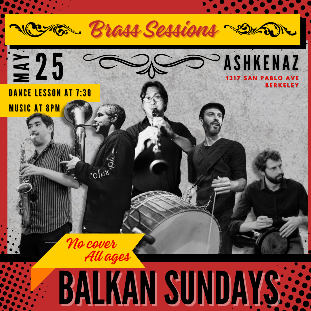 Balkan Sundays: Brass Sessions — Bay Area Balkan