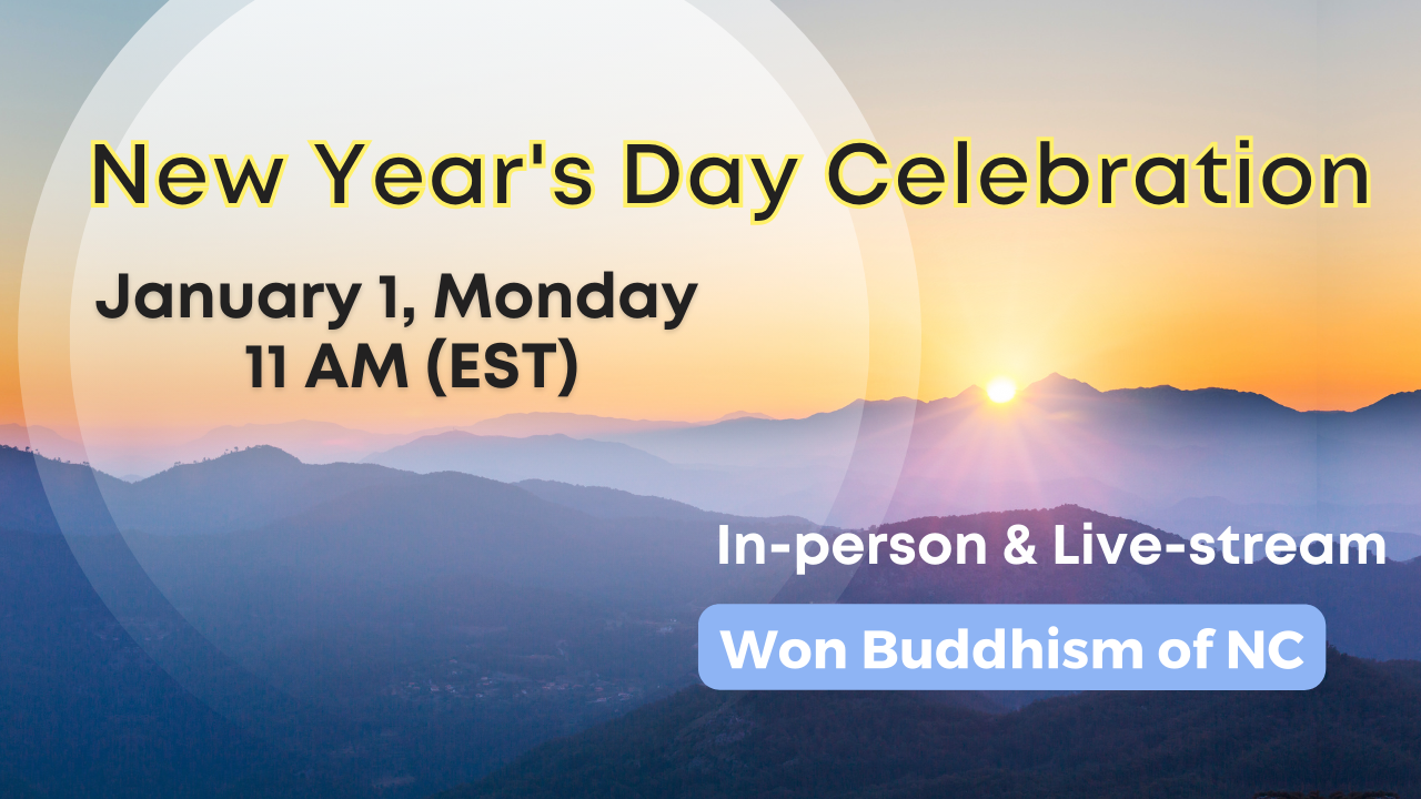 New Year's Day Celebration — Won Buddhism of North Carolina