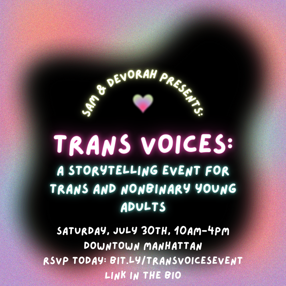 Trans Voices — Sam & Devorah Foundation for Trans Youth