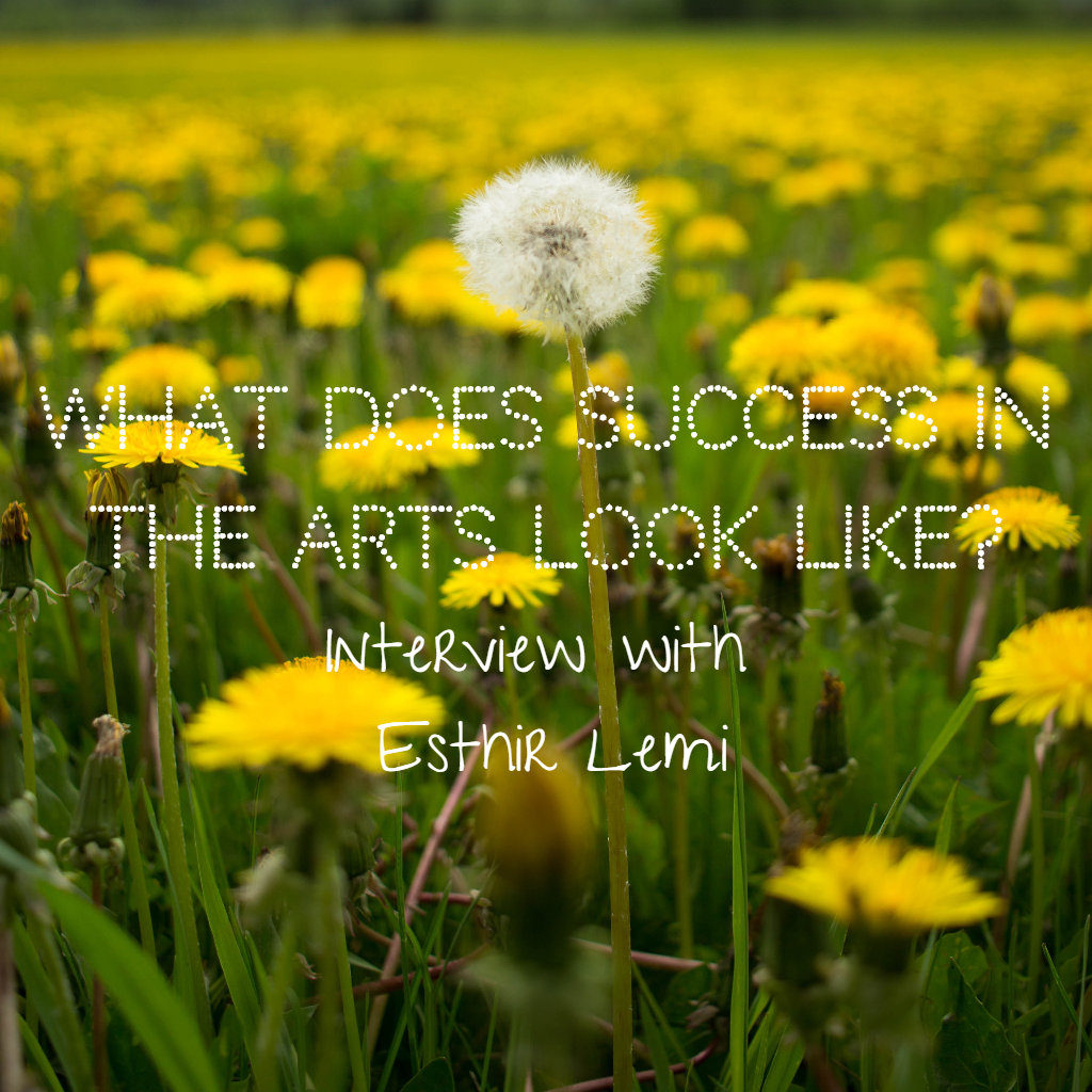 What Does Success in the Arts Look Like - Interview XIII with artists ...