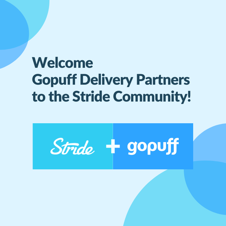 Welcoming Gopuff delivery partners to the Stride community! — Stride Blog