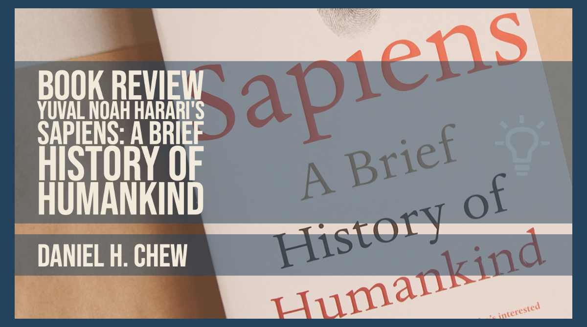 Review Of "Sapiens: A Brief History of Humankind" (Part 3, The history ...