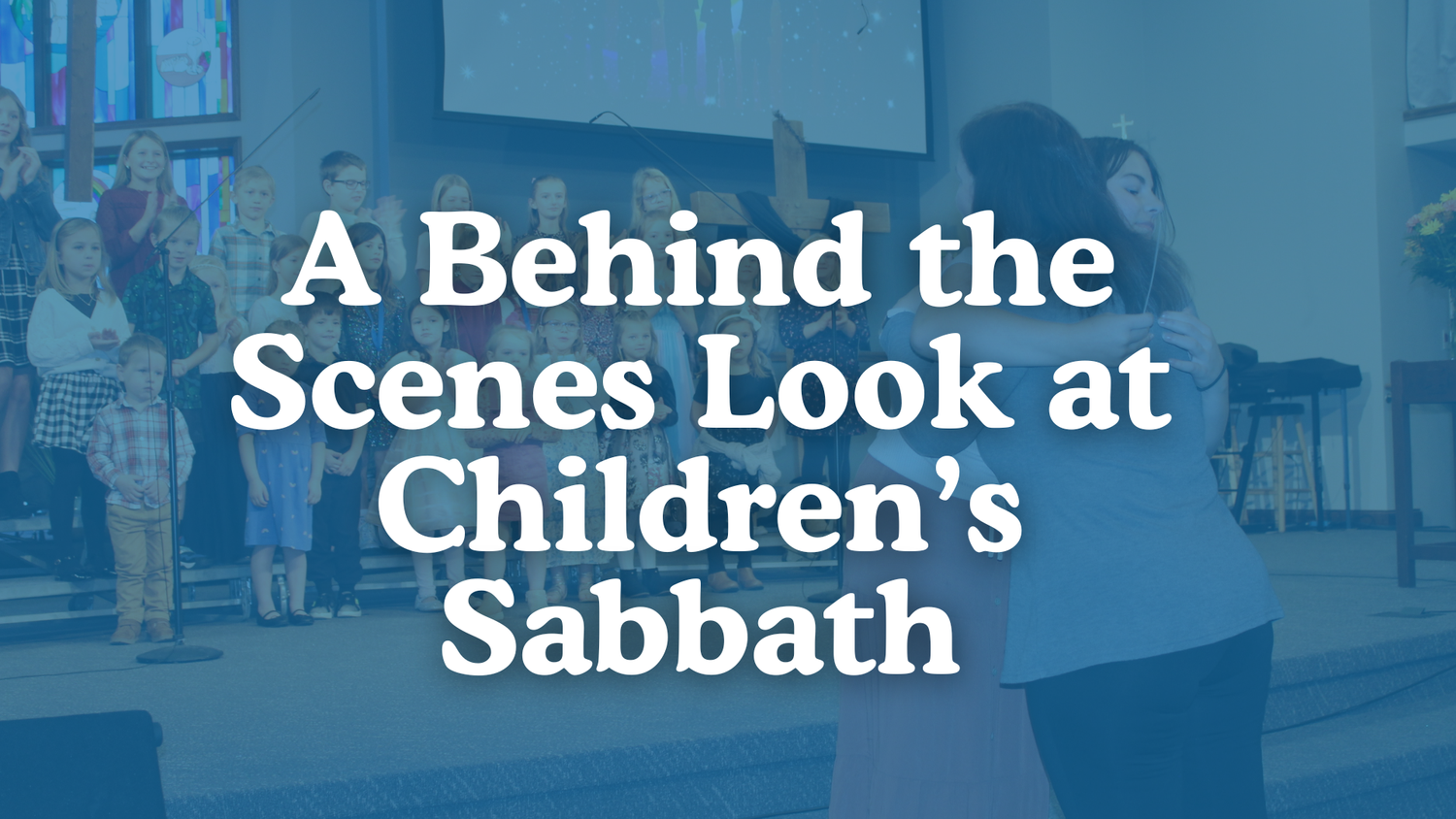 A Behind the Scenes Look at Children’s Sabbath — Dutilh Church