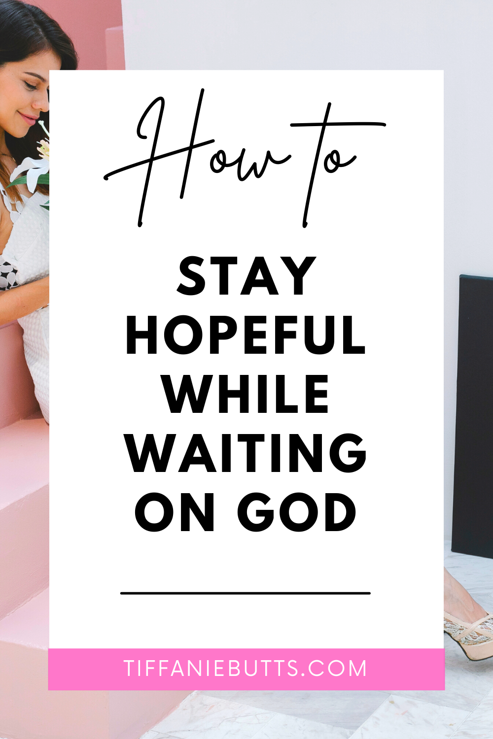 Don’t Give Up: How to Stay Hopeful While Waiting on God — Tiffanie Wheeler